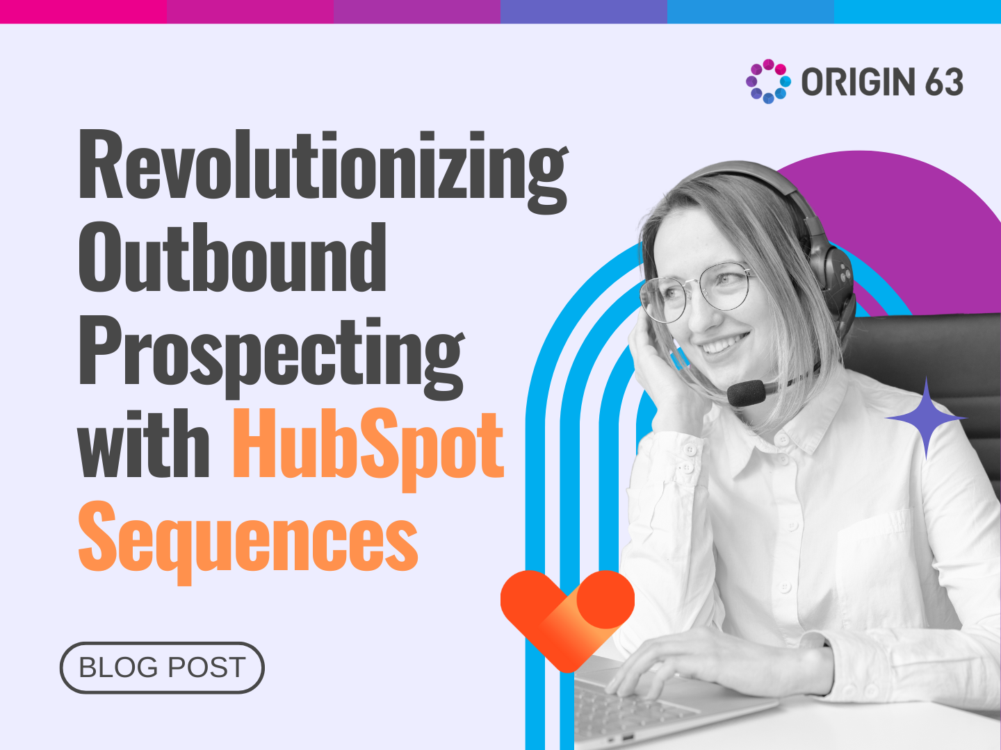 Revolutionizing Outbound Prospecting with HubSpot Sequences